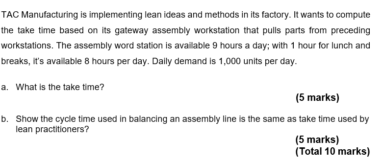 Solved TAC Manufacturing is implementing lean ideas and | Chegg.com