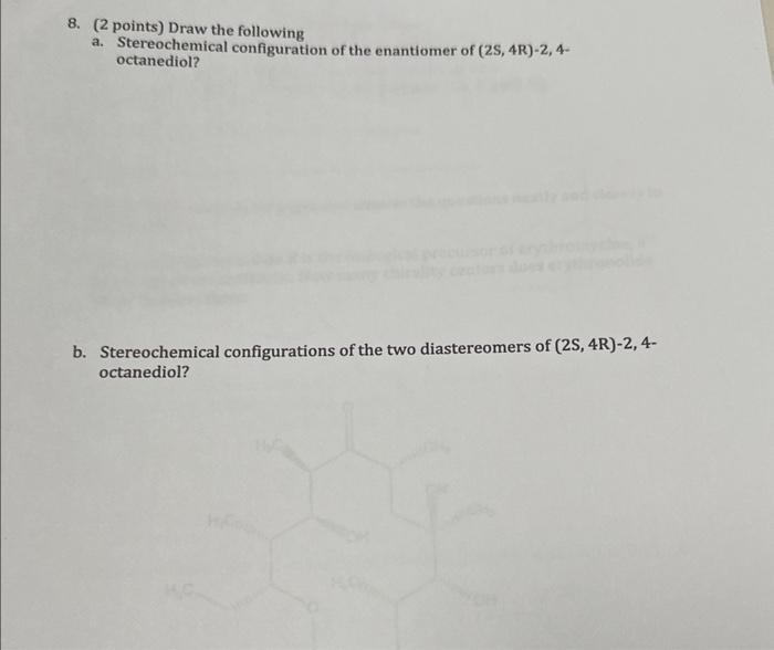 Solved 8. (2 points) Draw the following a. Stereochemical | Chegg.com
