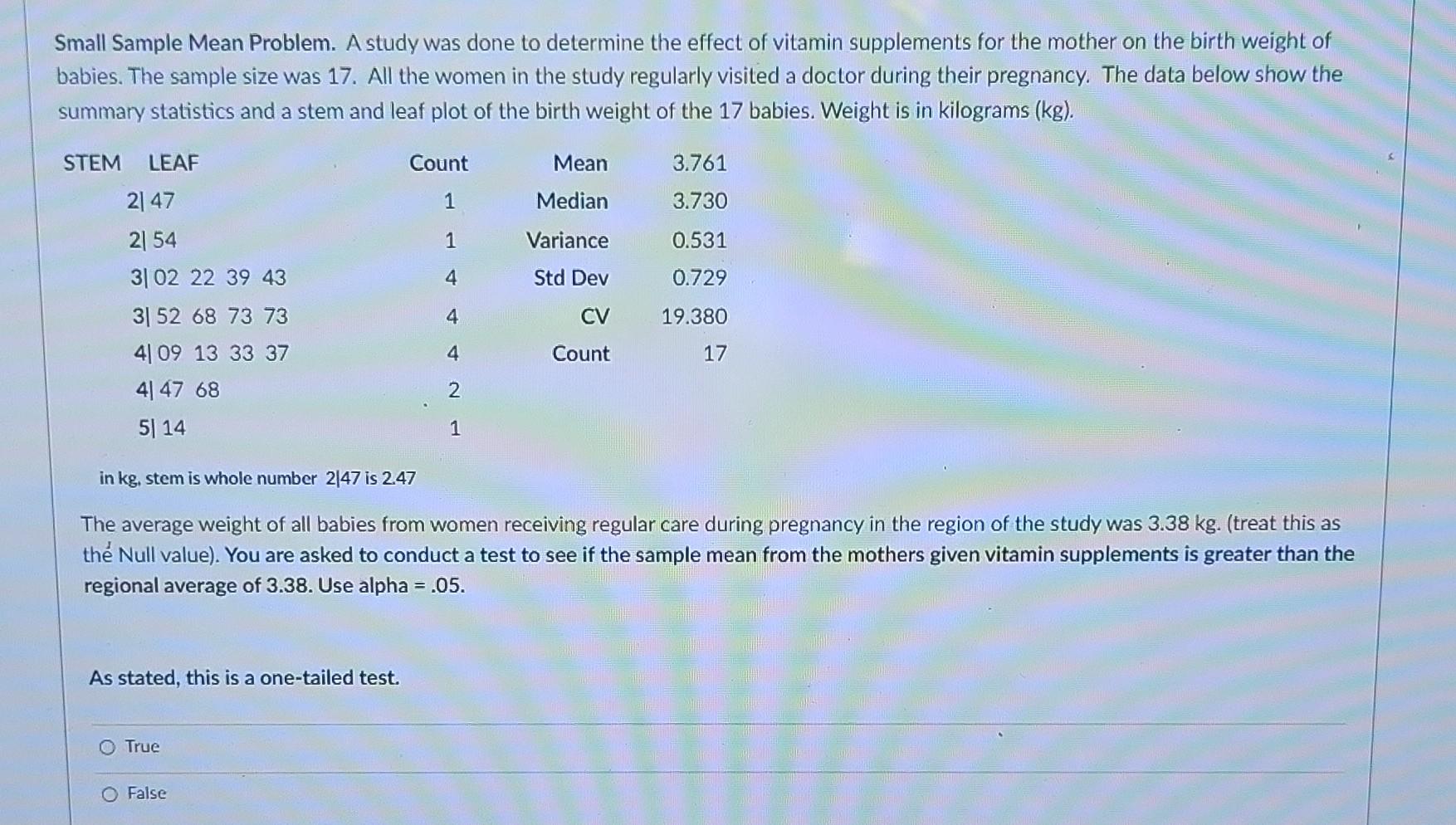 Solved Small Sample Mean Problem. A study was done to | Chegg.com
