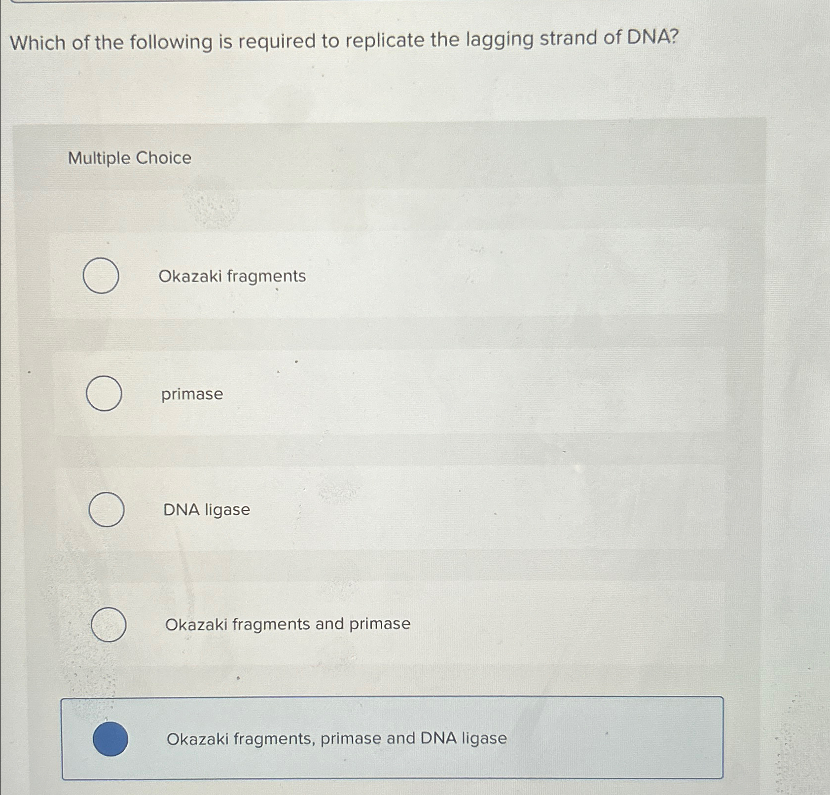 Solved Which of the following is required to replicate the | Chegg.com
