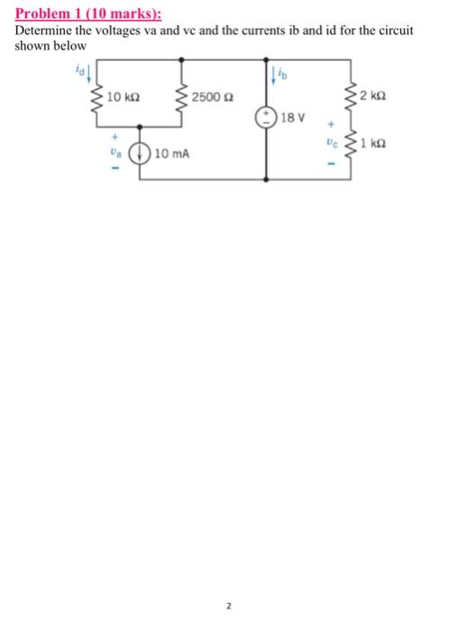 Solved Problem 1 (10 marks): Determine the voltages va and | Chegg.com