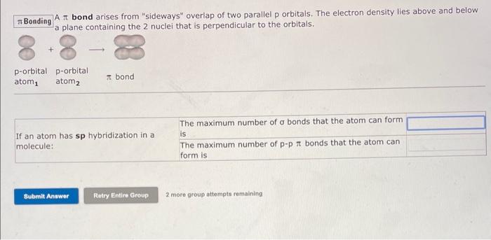 Solved π Bonding Aπ bond arises from "sideways" overlap of | Chegg.com