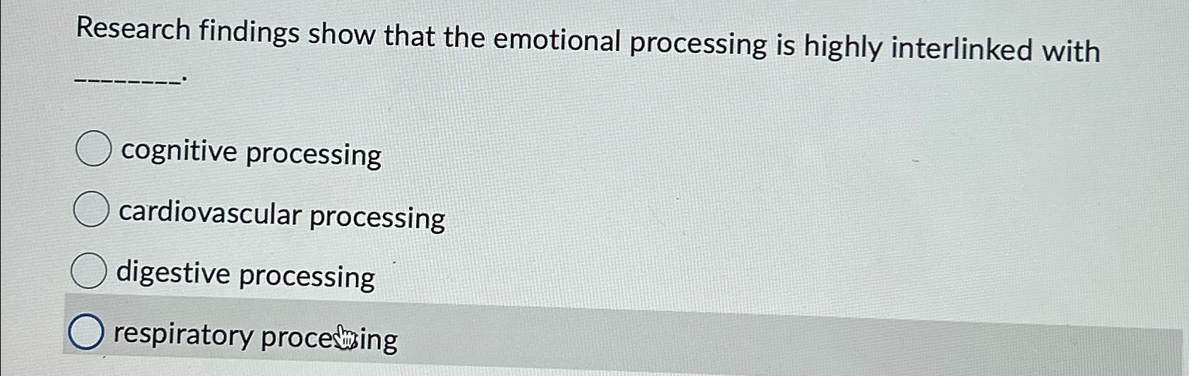 Solved Research findings show that the emotional processing | Chegg.com
