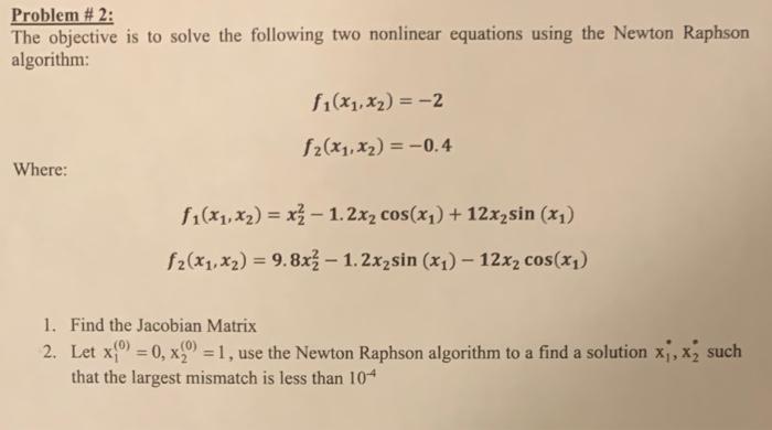 Solved Problem \# 2: The objective is to solve the following | Chegg.com