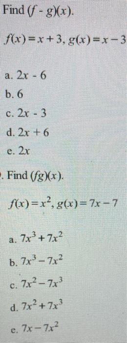 Solved Find (f−g)(x) f(x)=x+3,g(x)=x−3 a. 2x−6 b. 6 c. 2x−3 | Chegg.com