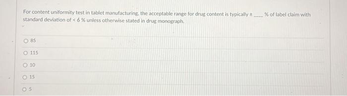 Solved For content uniformity test in tablet manufacturing, | Chegg.com