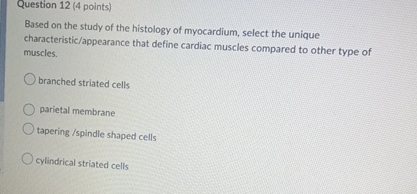 Solved Question 12 (4 ﻿points)Based on the study of the | Chegg.com