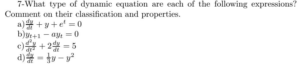Solved = 7-What type of dynamic equation are each of the | Chegg.com