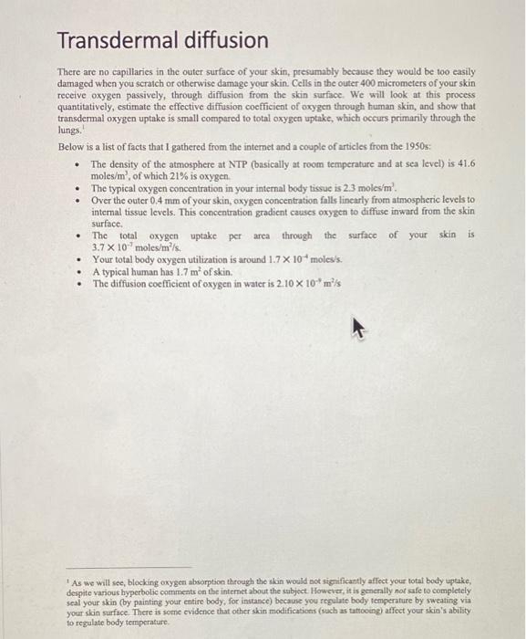 Solved Transdermal diffusion There are no capillaries in the | Chegg.com