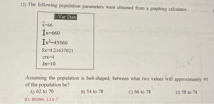 Solved 12) The following population parameters were obtained | Chegg.com