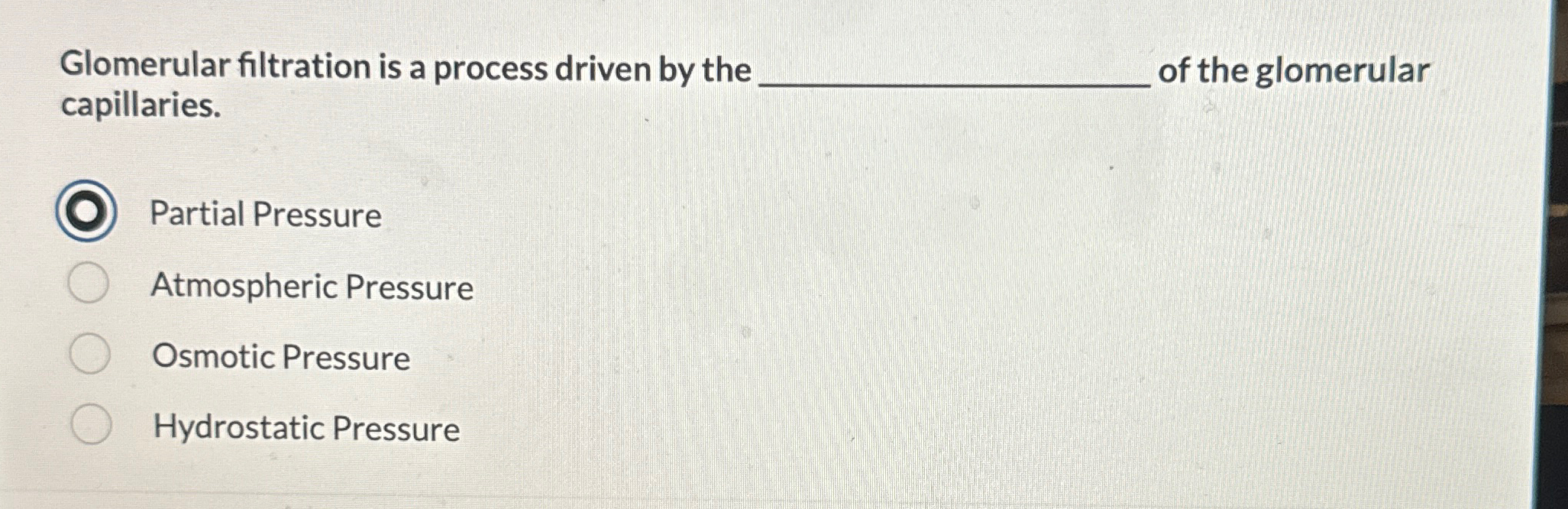 Solved Glomerular filtration is a process driven by the | Chegg.com