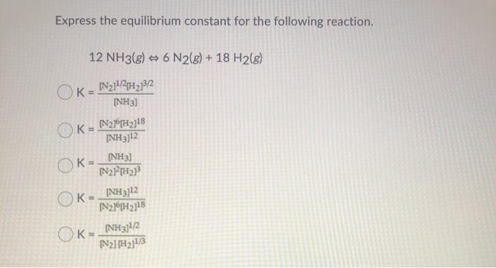 Solved Express the equilibrium constant for the following | Chegg.com Solved Express the equilibrium constant for the following | Chegg.com
