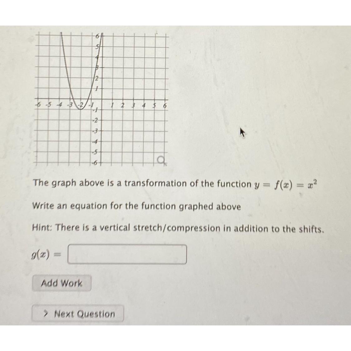 Solved The graph above is a transformation of the function | Chegg.com