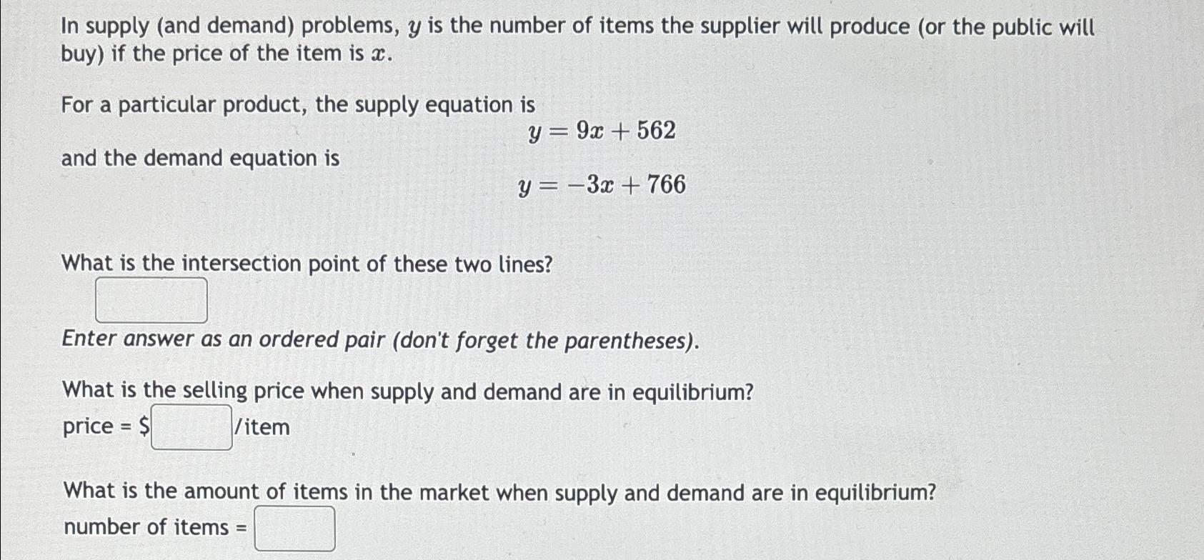 Solved In supply (and demand) ﻿problems, y ﻿is the number of | Chegg.com