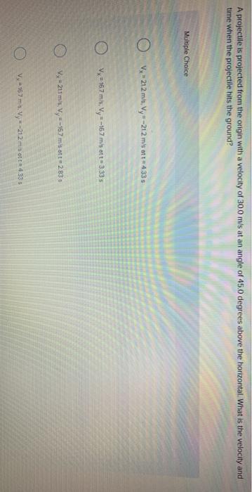 Solved A Projectile Is Projected From The Origin With A