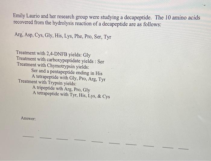 Emily Laurio and her research group were studying a | Chegg.com
