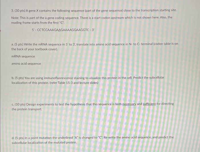 Solved 3. (30 pts) A gene X contains the following sequence | Chegg.com