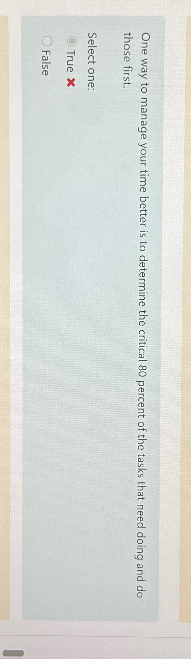 Solved One way to manage your time better is to determine | Chegg.com