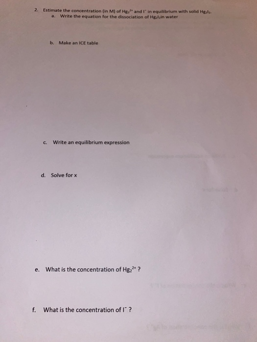 Solved Estimate the concentration (in M) of Hg2^2+ and I- in | Chegg.com