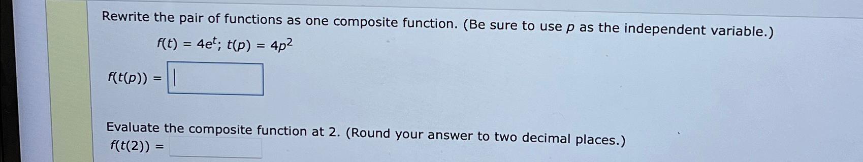 Solved Rewrite the pair of functions as one composite | Chegg.com