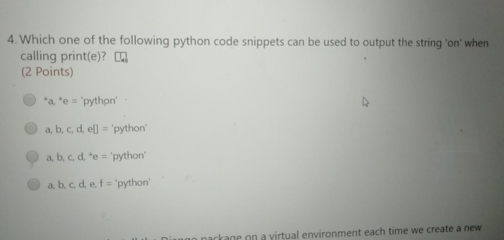 Solved 4. Which one of the following python code snippets | Chegg.com