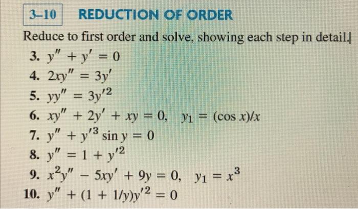 Solved Reduce to first order and solve, showing each step in | Chegg.com