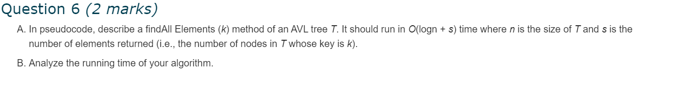 Solved Question 6 2 ﻿marksa ﻿in Pseudocode Describe A 2496