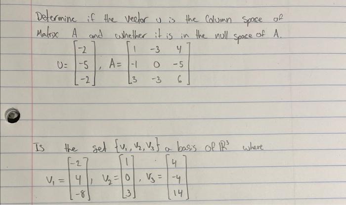 Solved Determine if the veetor u is the Column space of | Chegg.com