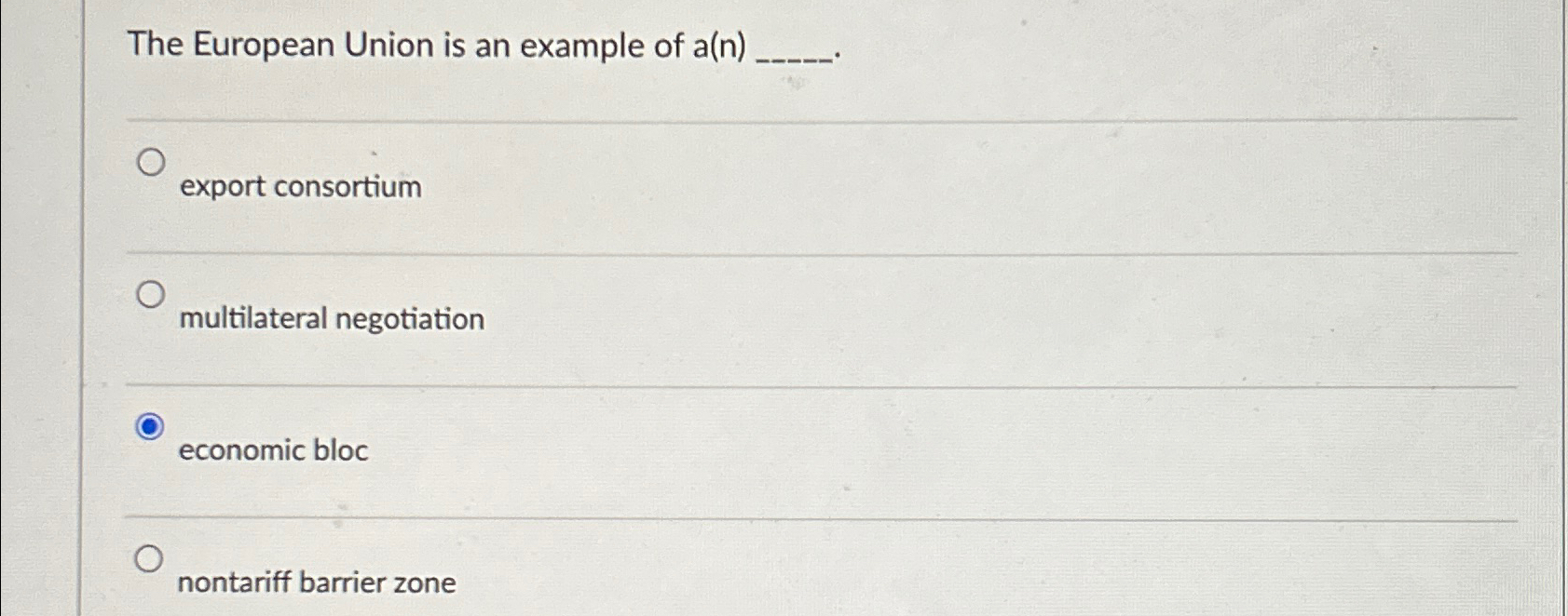 Solved The European Union is an example of a(n)export | Chegg.com