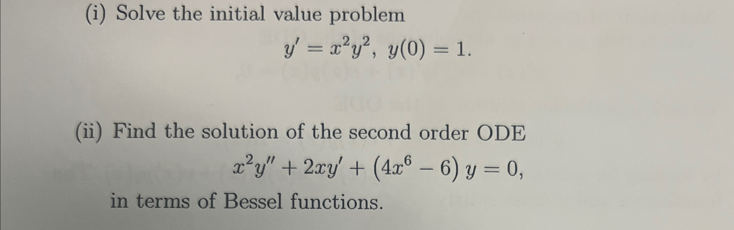 (i) ﻿Solve the initial value problemy'=x2y2,y(0)=1. | Chegg.com