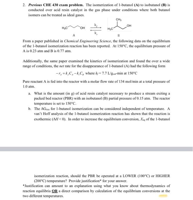Solved 2. Previous CHE 430 exam problem. The isomerization | Chegg.com