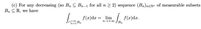Solved Exercise 4 [Continuity of the Lebesgue integral with | Chegg.com
