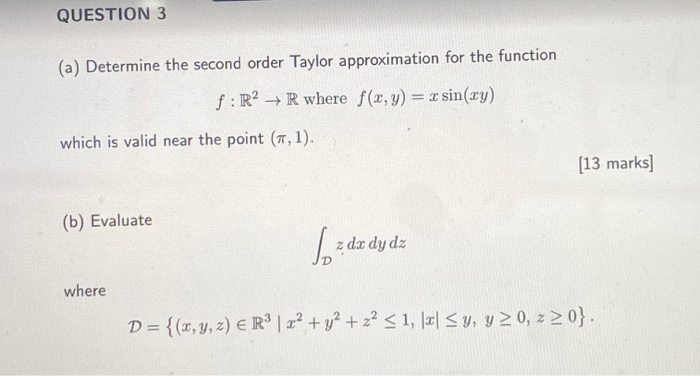 Solved QUESTION 3 (a) Determine the second order Taylor | Chegg.com