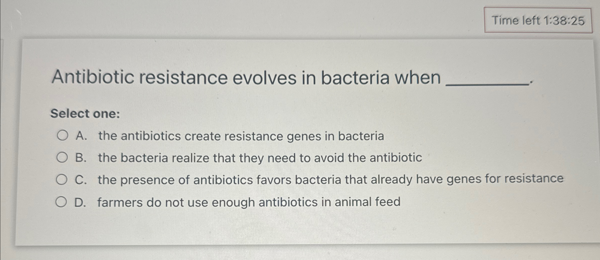 Solved Antibiotic resistance evolves in bacteria whenSelect | Chegg.com