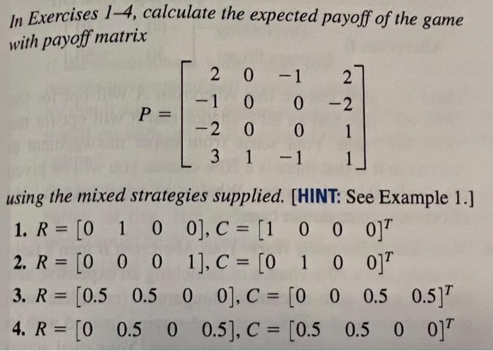 Solved In Exercises 1-4, calculate the expected payoff of | Chegg.com