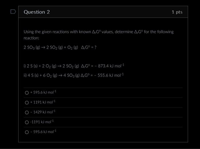 Solved Using the given reactions with known ΔrG∘ values, | Chegg.com