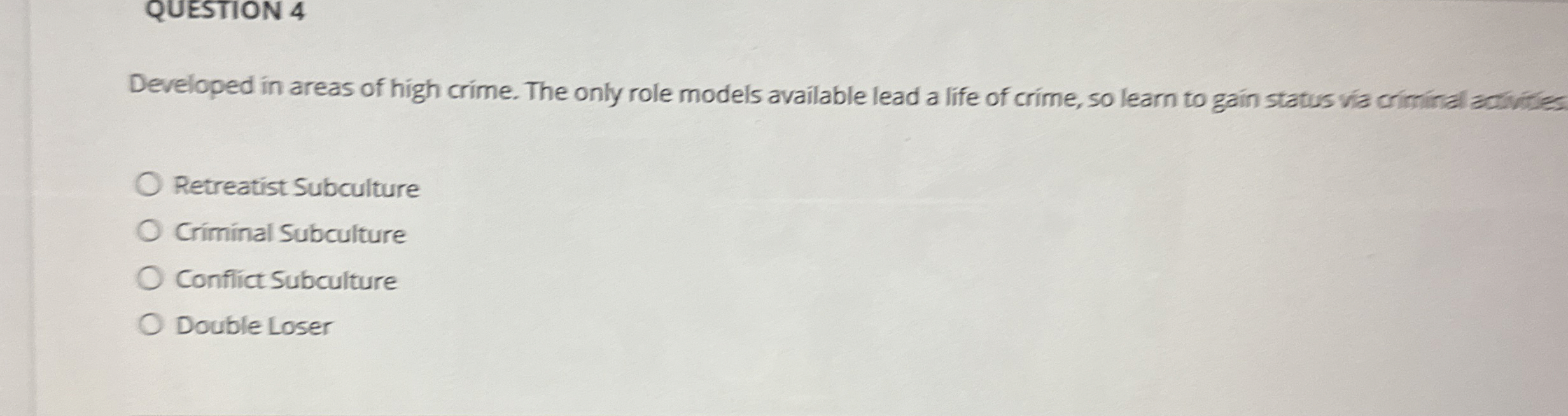 Solved Developed in areas of high crime. The only role | Chegg.com