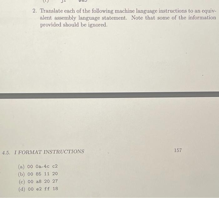 Solved 2. Translate each of the following machine language | Chegg.com