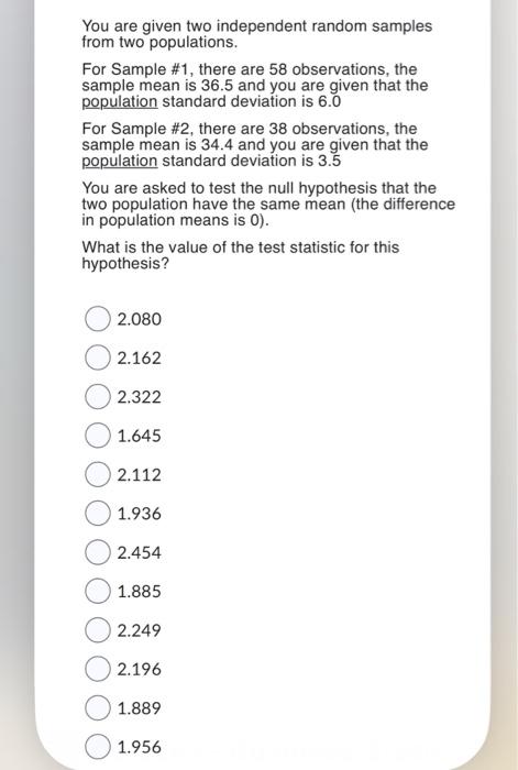 Solved You are given two independent random samples from two | Chegg.com