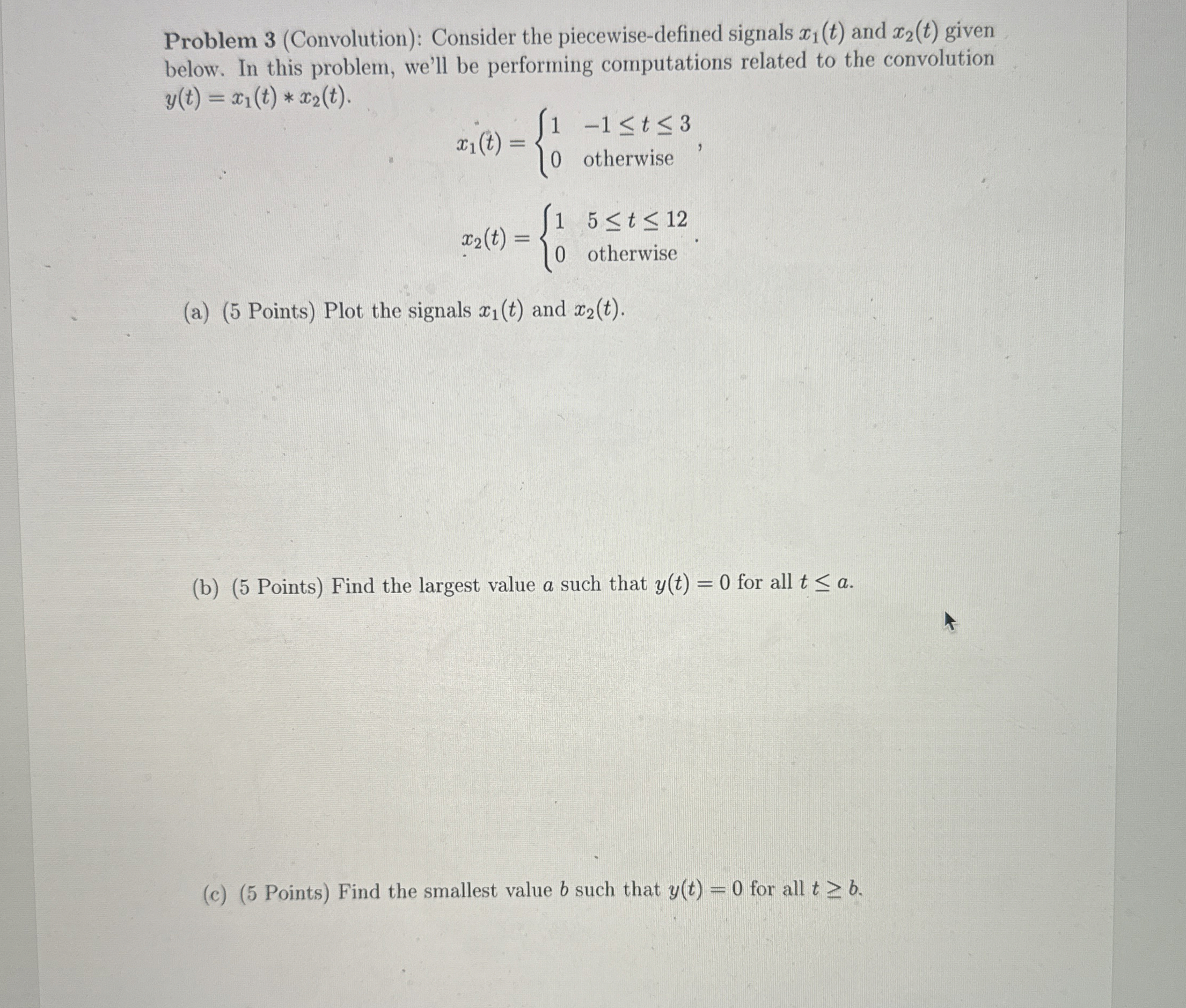 Solved Problem 3 (Convolution): Consider the | Chegg.com