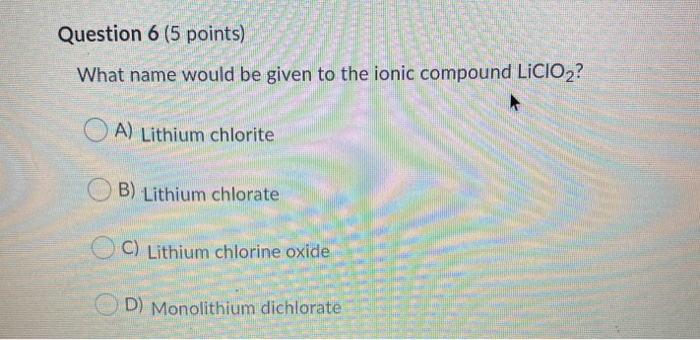 Solved Question 6 (5 points) What name would be given to the | Chegg.com