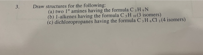 Solved 3. Draw structures for the following: (a) two 1° | Chegg.com