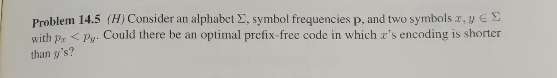 Solved Problem 14 5 H Consider An Alphabet Σ Symbol