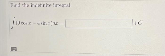 Solved Find the indefinite integral. | Chegg.com