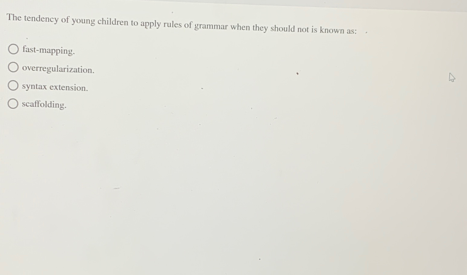 Solved The tendency of young children to apply rules of | Chegg.com