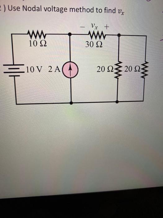 Solved -) Use Nodal voltage method to find Vx να + 10 Ω 30 Ω | Chegg.com