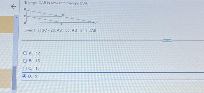 Solved K Triangle CAB is similar to triangle CSR. B T A R O | Chegg.com