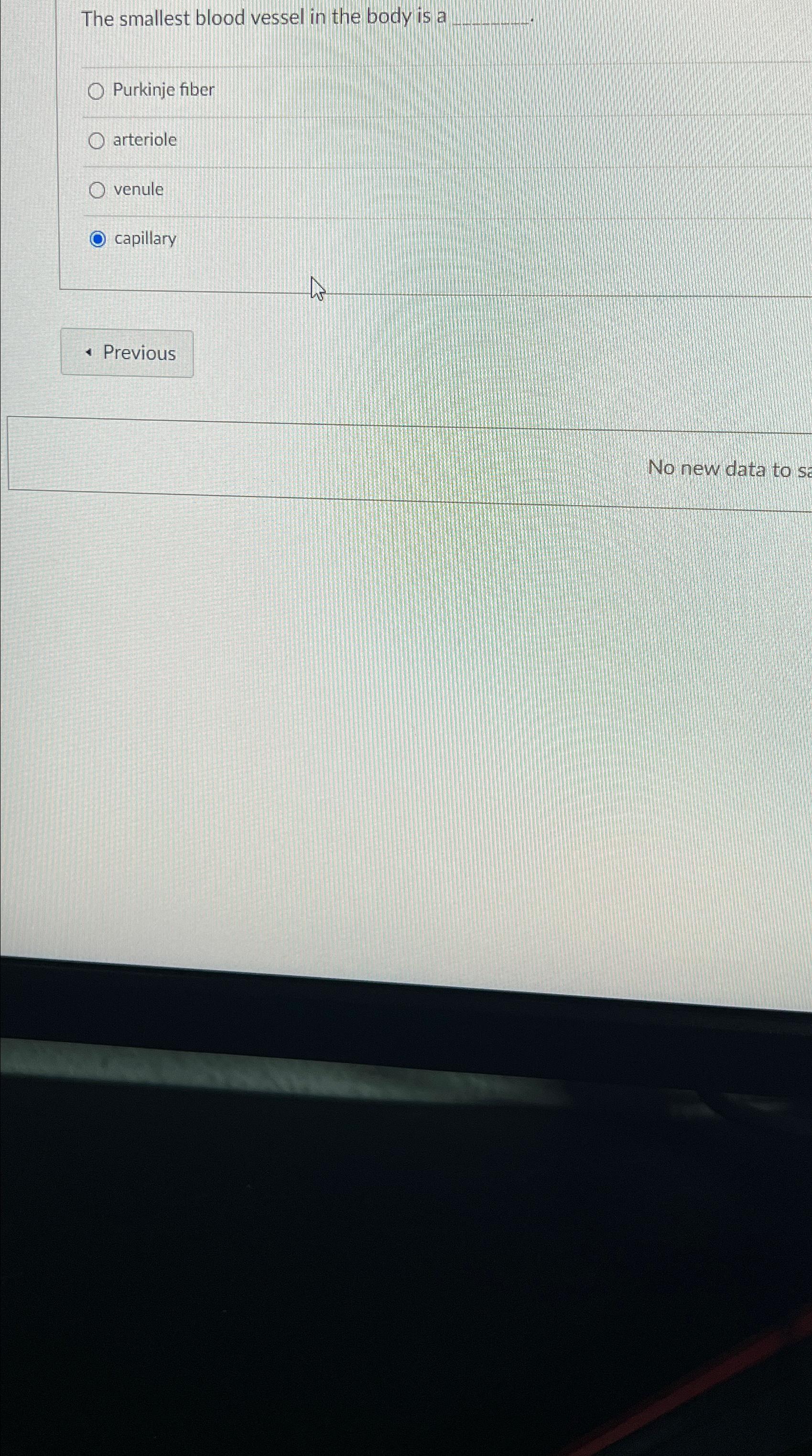 Solved The smallest blood vessel in the body is aPurkinje | Chegg.com