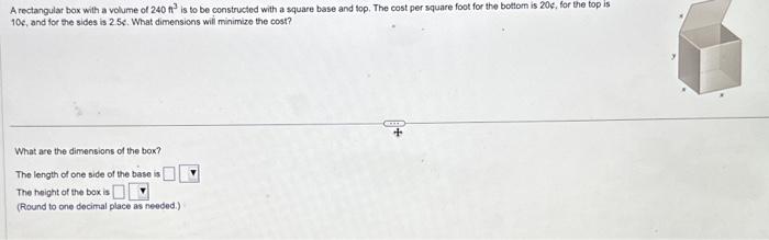 Solved A rectangular box with a volume of 240 h3 is to be | Chegg.com