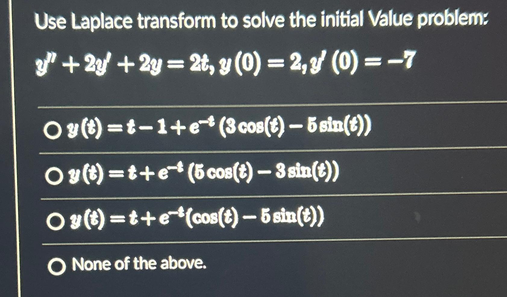 Solved Use Laplace transform to solve the initial Value | Chegg.com